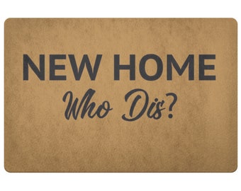 New Home Who Dis - Etsy