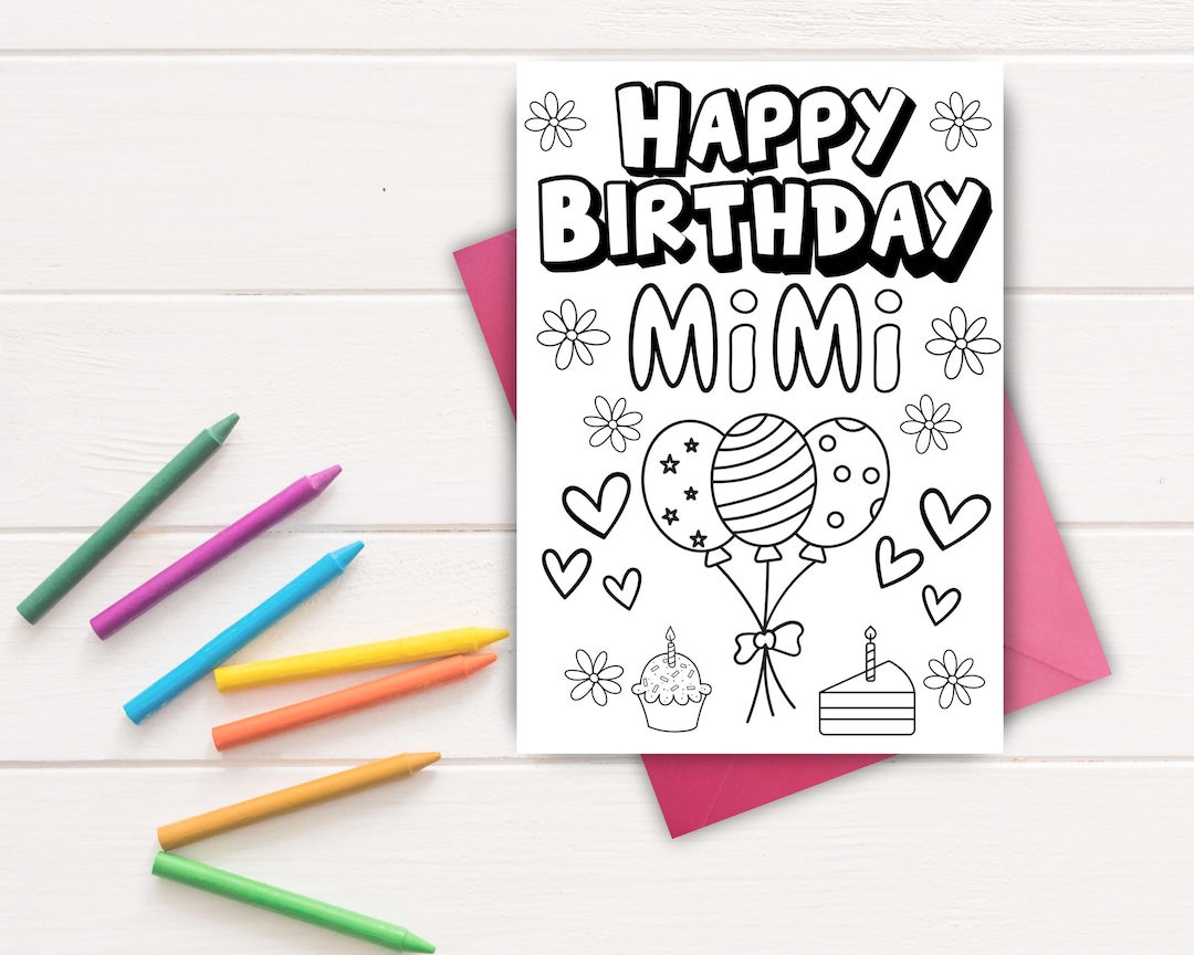 Happy Birthday Mimi Color-in Card | Printable DIY Kids Craft | Gift ...