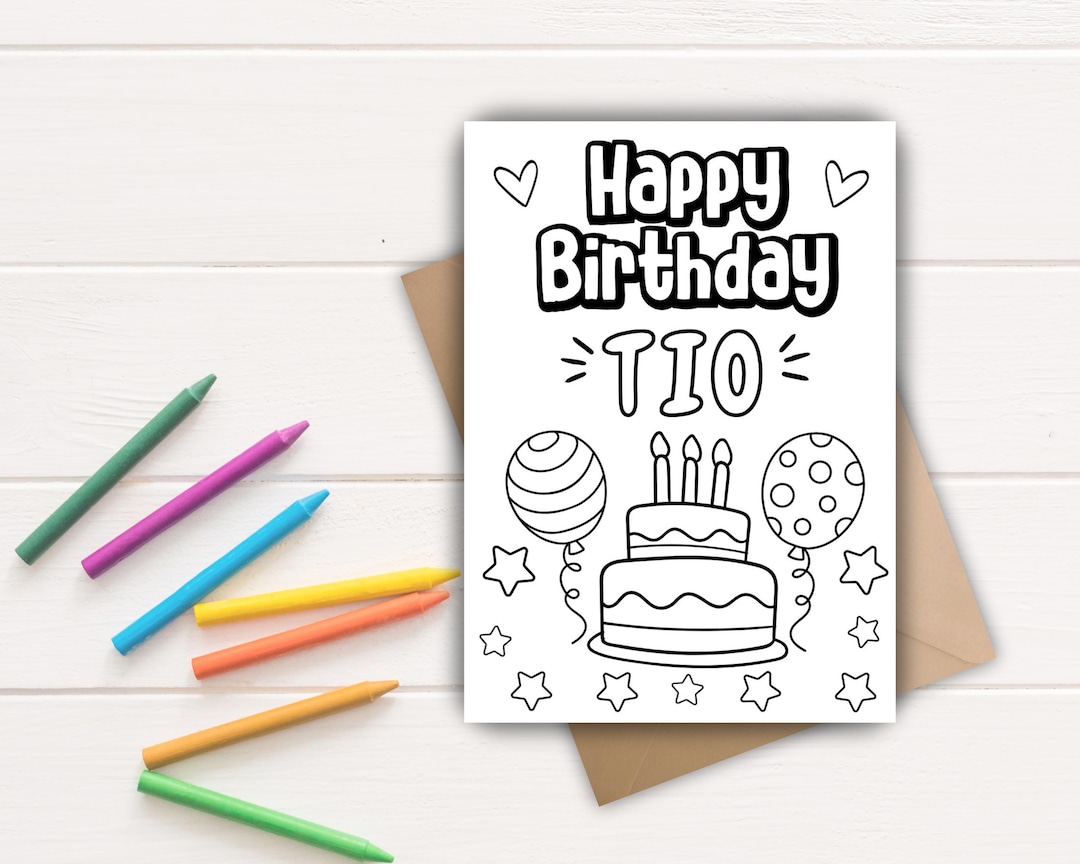Happy Birthday Tio Color-in Card: Gift for Tio | DIY Kids Craft ...