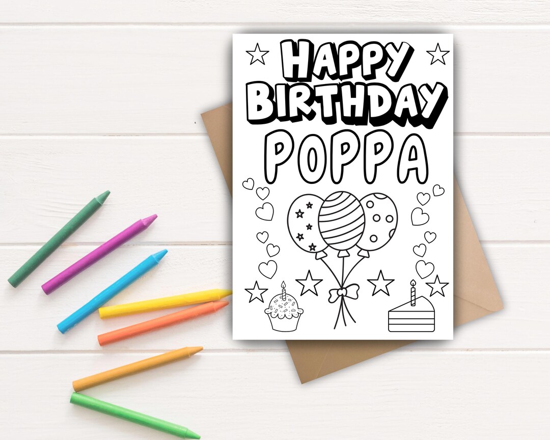 Poppa Birthday Color-in Card | Printable Kids Coloring Keepsake Gift ...
