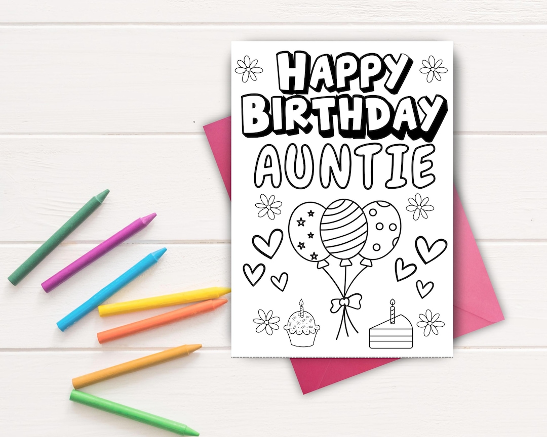 Happy Birthday Auntie Color-in Card | Printable Kids DIY Craft | Gift ...