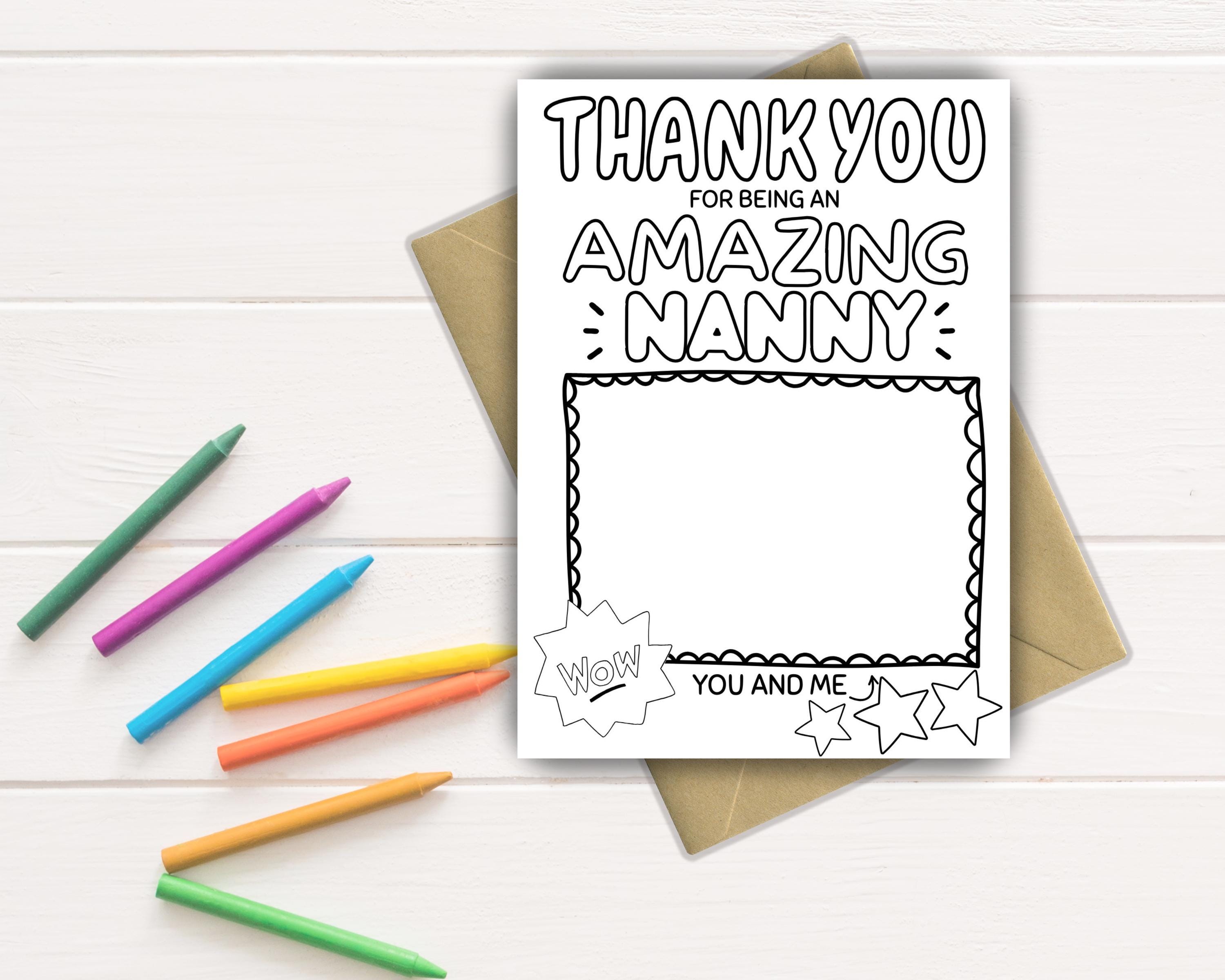 Thank You Nanny Color-in Card: Printable Kid's DIY Gift for Nanny ...