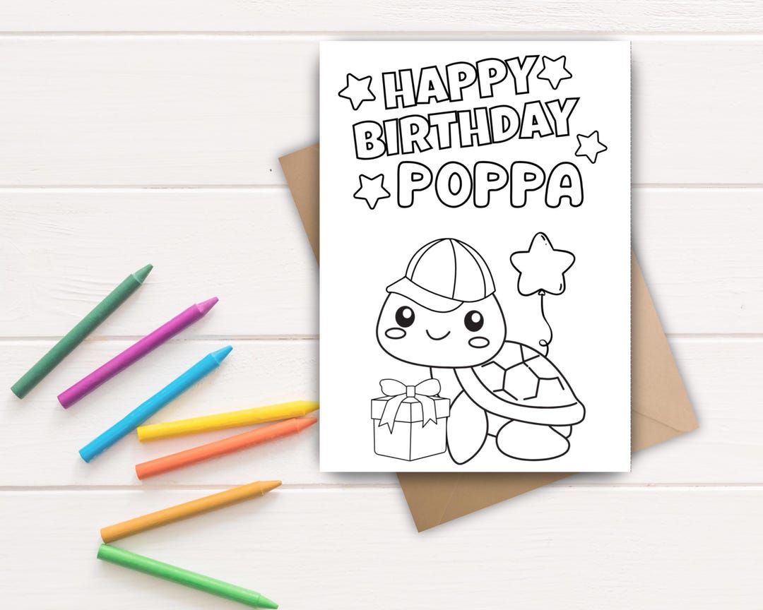 Happy Birthday Poppa Color-in Card | DIY Kids Coloring Craft Gift ...