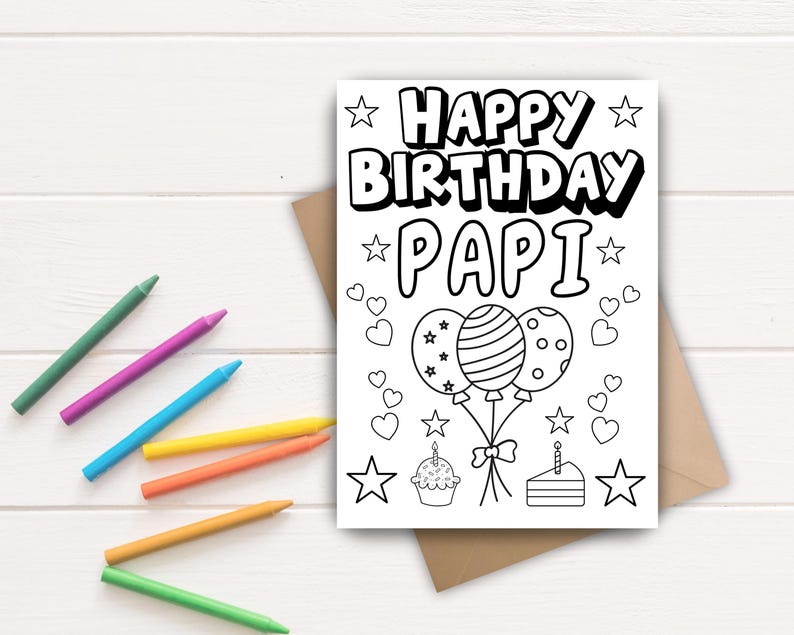 Happy Birthday Papi! Color-in Card | Printable Birthday Card for Kids to Color | DIY Craft ...