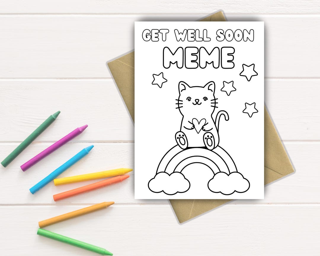 Get Well Meme Color-in Card: Printable Gift for Meme | Kids DIY Craft ...