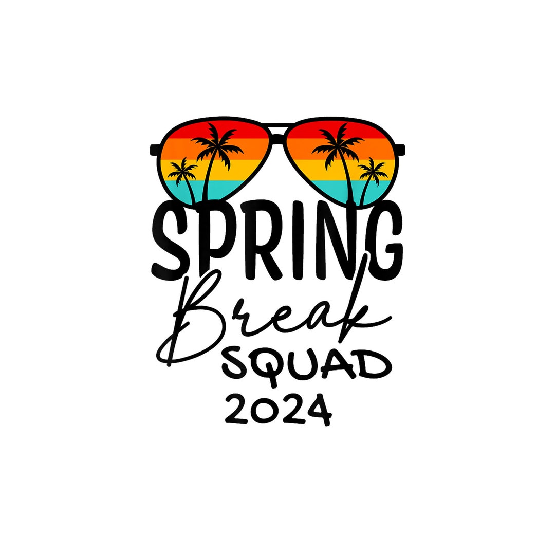 Spring Break Squad 2024 Png Instant Download - Etsy Australia