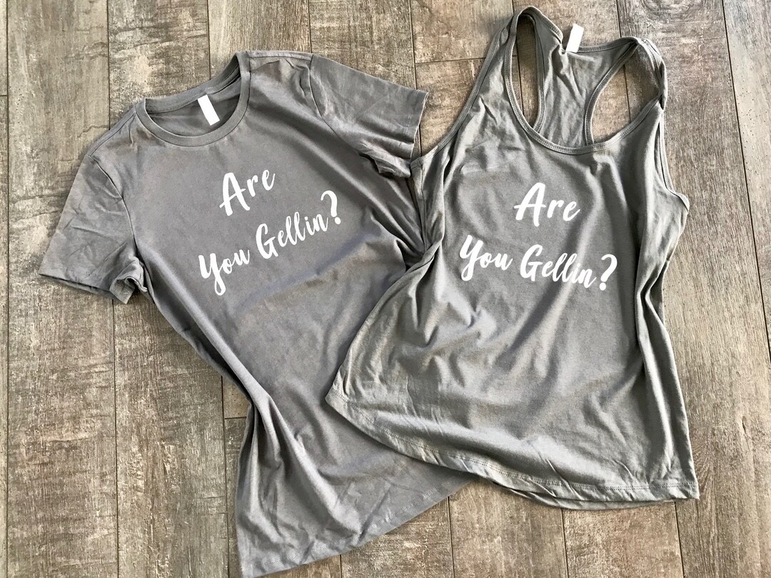 Are You Gellin HGH Gel Tees and Tanks - Etsy