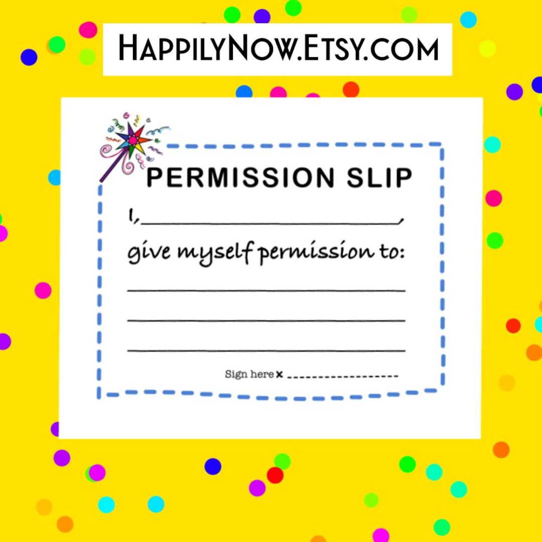 Printable Permission Slips - Fun & Empowering Self-care Notes + Bonus ...