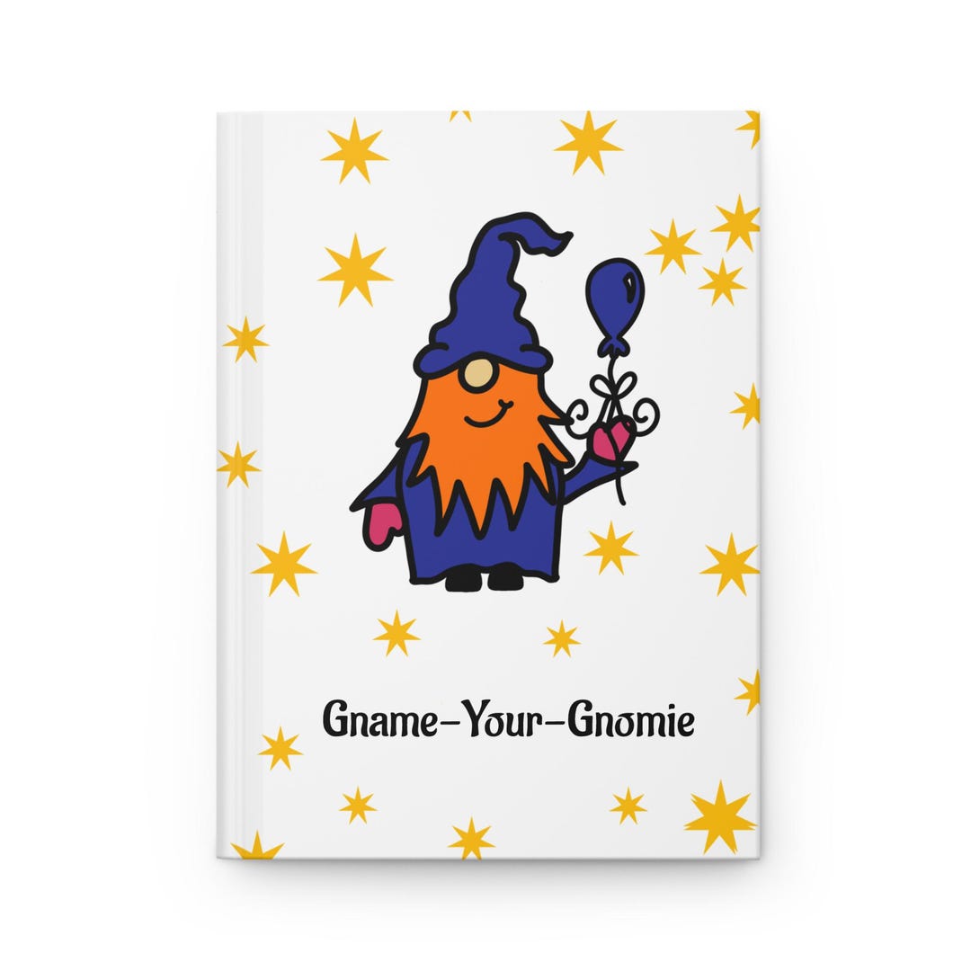 Gname-your-gnomie Journal, Personalization to Name Your Very Own Gnomie ...