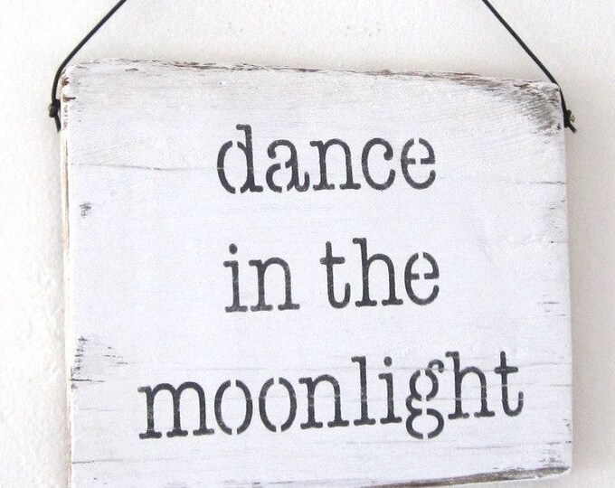 Dance Sign, Dance Decor, Dance Wood Sign, Moon Signs, Dance in the ...