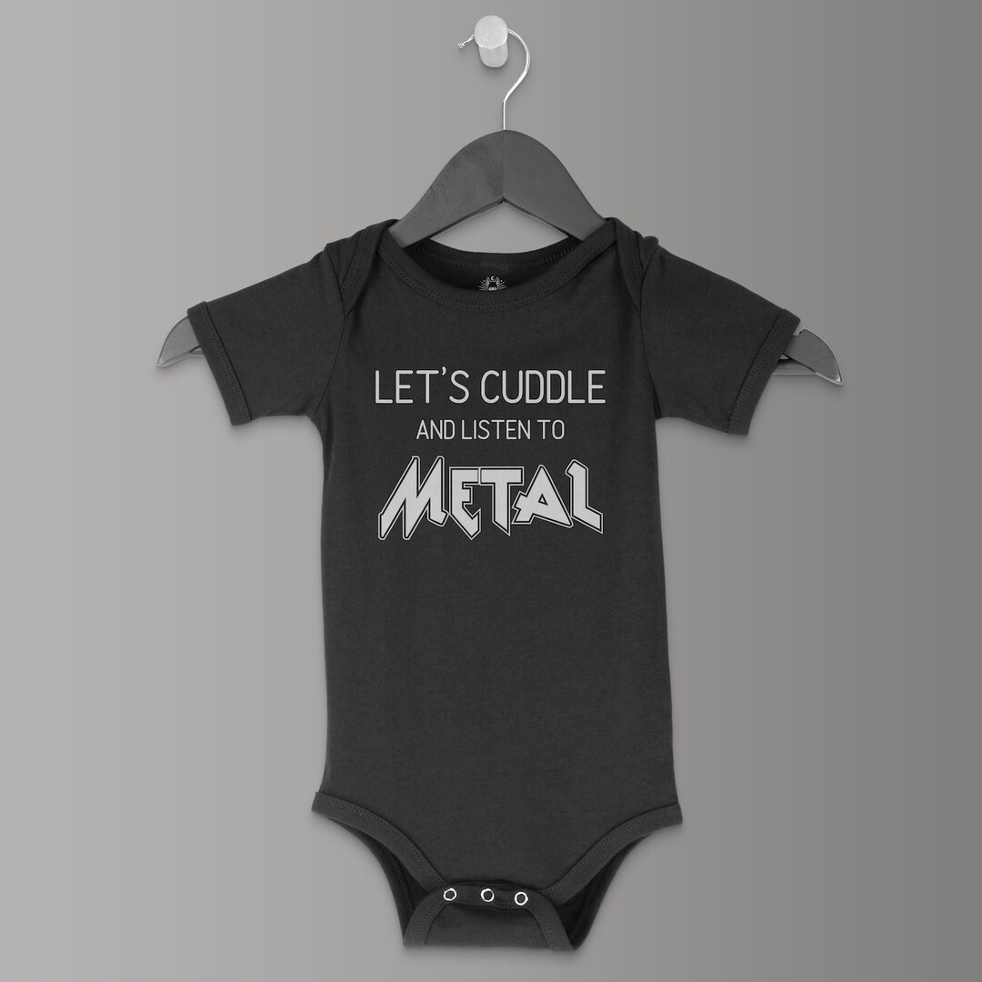 Let's Cuddle and Listen to Metal | Metal Baby Clothes | Heavy Metal ...