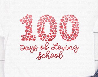 100 Days of School SVG 100 Days of Loving School SVG 100 - Etsy