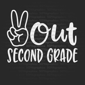 Peace Out Second Grade Svg Last Day of Second Grade Svg Last - Etsy
