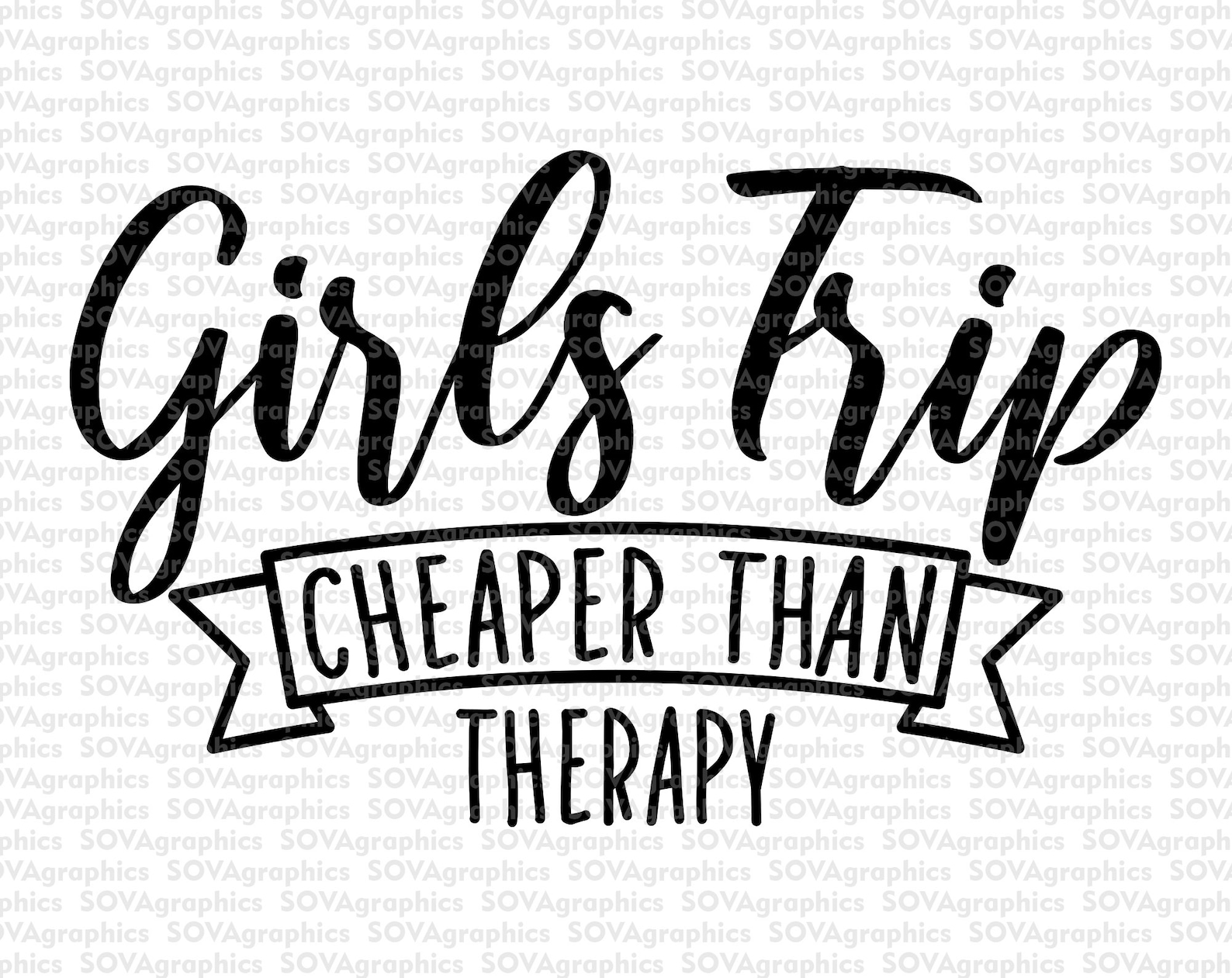 Girls Trip Cheaper Than Therapy Svg Girls Trip Svg Girls - Etsy