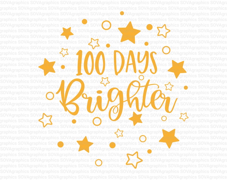 100 Days Brighter Svg 100th Day of School Svg Saying Svg | Etsy 100 Days Brighter Svg 100th Day of School Svg Saying Svg | Etsy