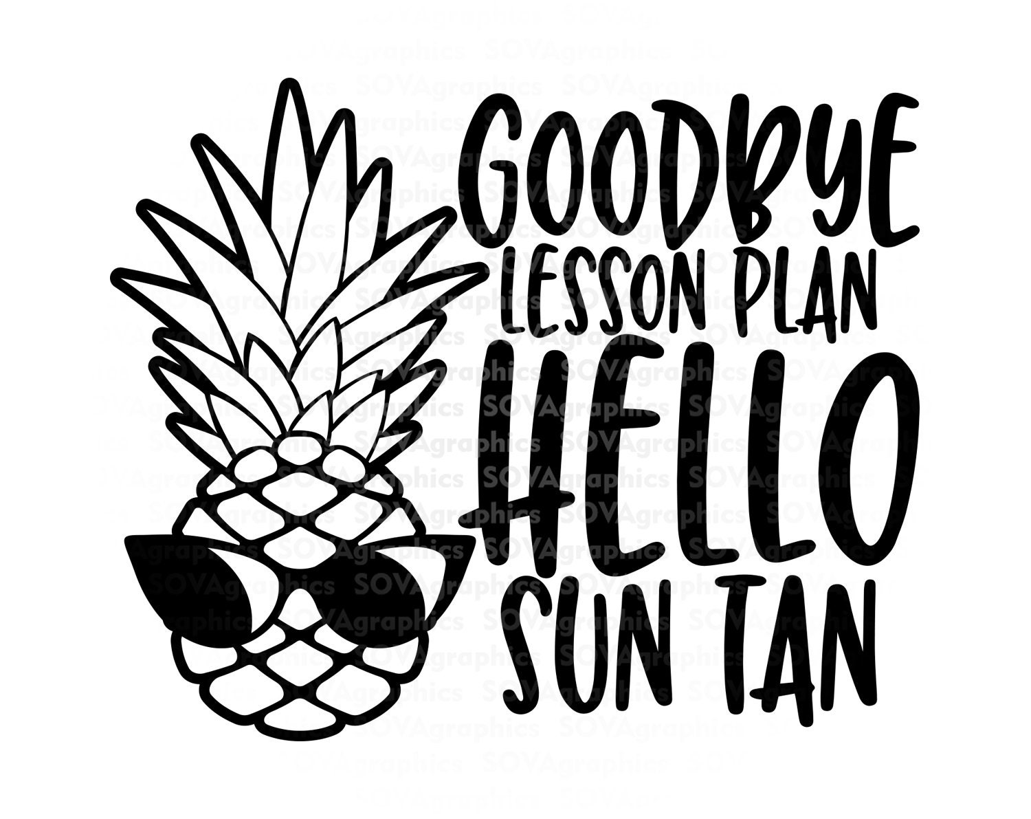 Sun tan Svg Teacher Svg Goodbye lesson plan hello sun tan Svg Lesson ...