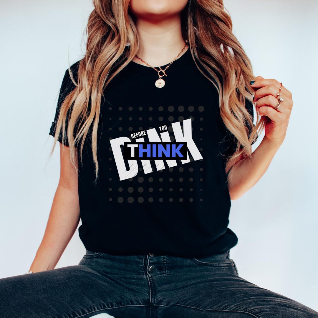 Think Before You Dink T Shirt, Pickleball Shirts, Pickle Ball Funny ...