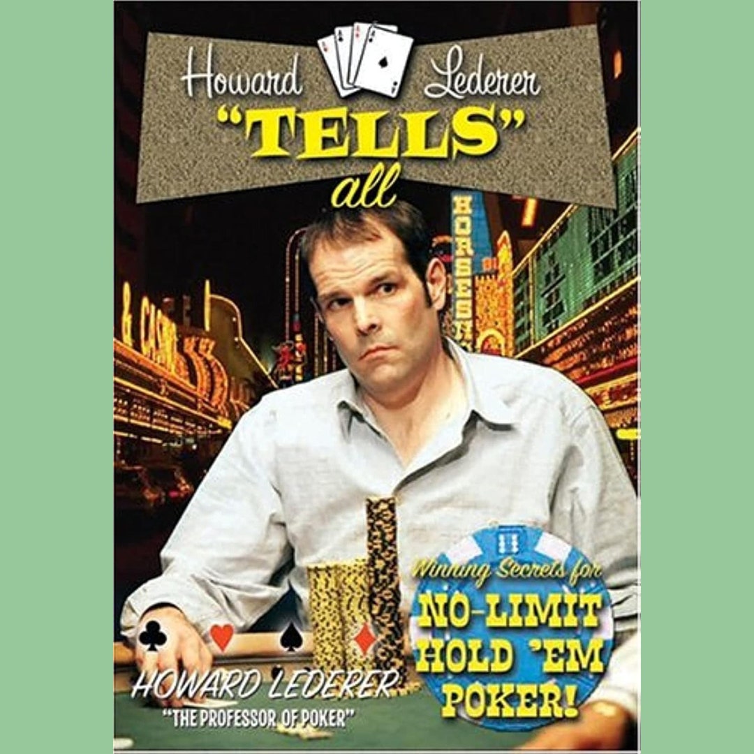 Howard Lederer Tells All DVD, Winning Secrets No Limit Hold Em Poker ...