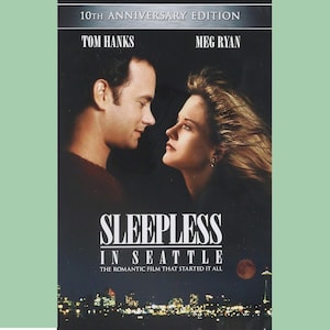 Sleepless in Seattle, 10th Anniversary DVD, Tom Hanks, Meg Ryan, Nora ...