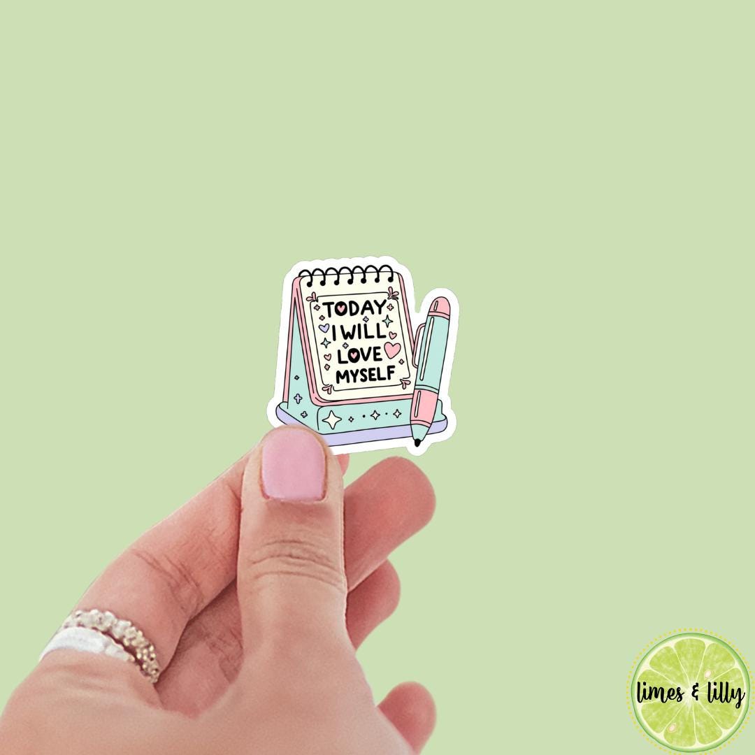 Positivity Affirmation Sticker | Today I Will Love Myself Notepad Pen ...