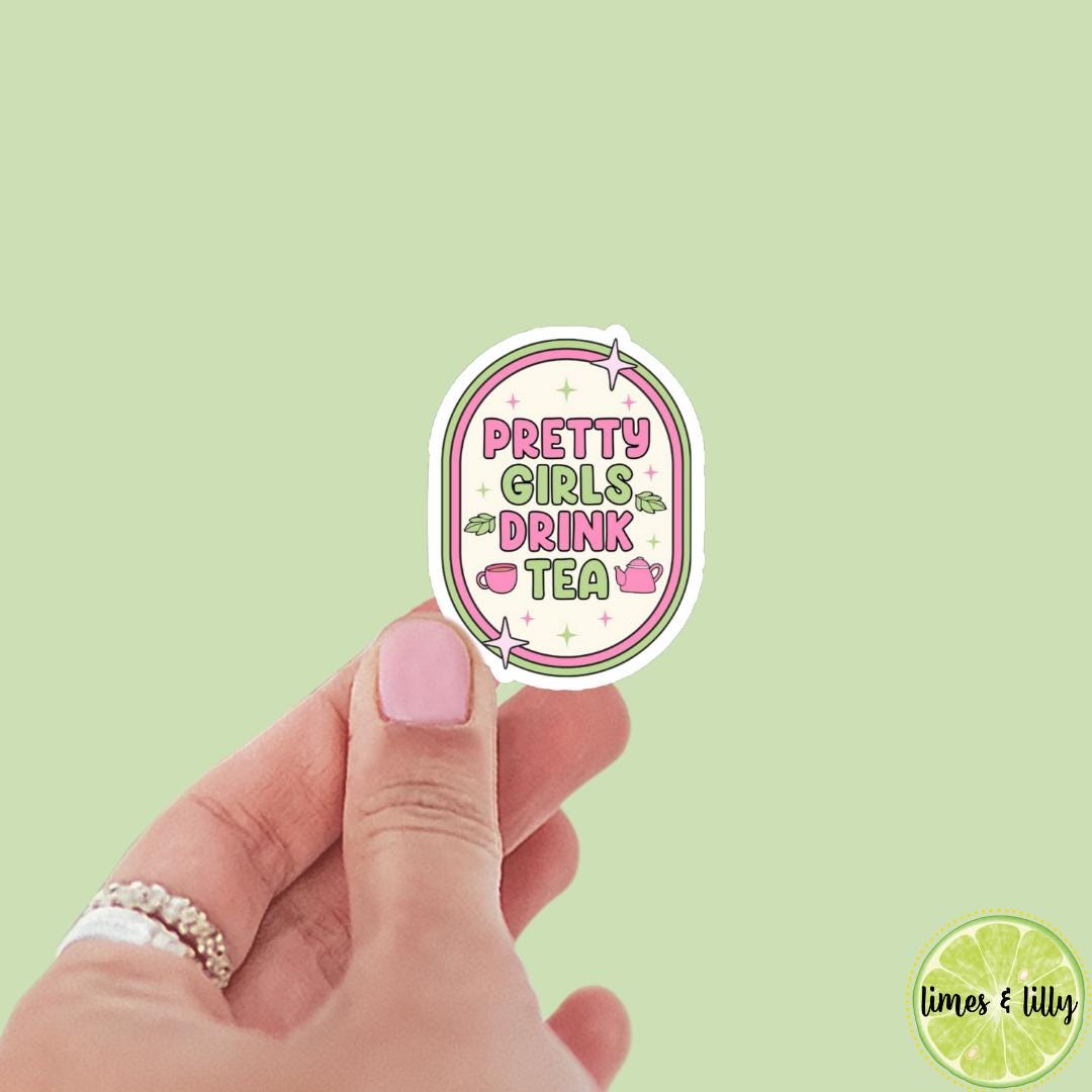 Pretty Girls Drink Tea Sticker | Book Sticker | Girly | Water Bottle ...