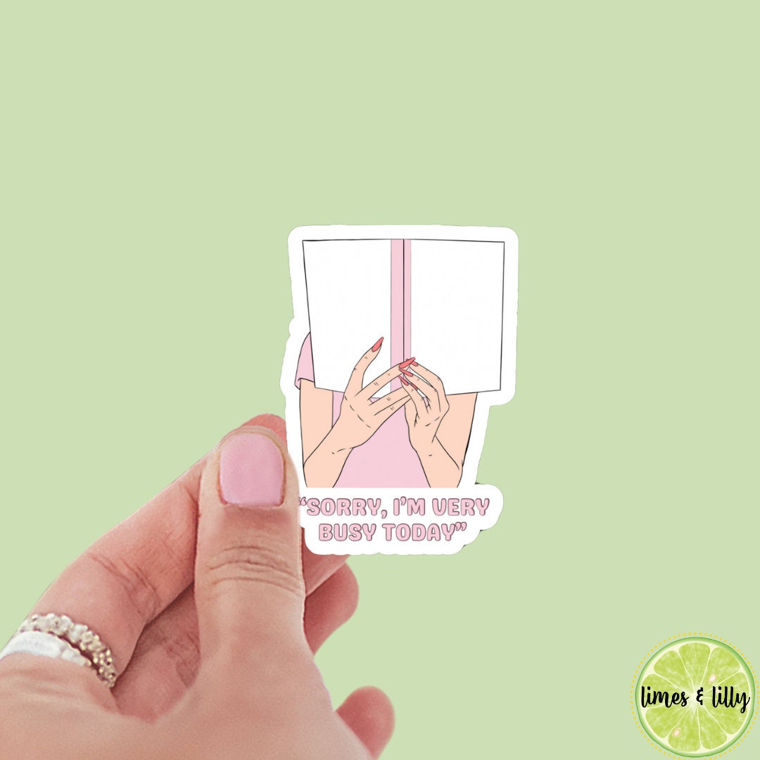 Sorry, I’m Very Busy Today Sticker, Book Stickers, Kindle, Laptop ...