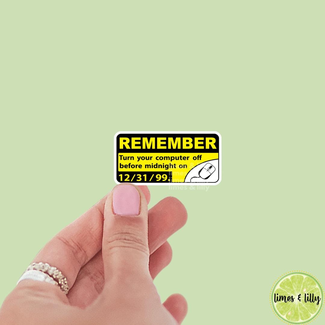 Y2K Remember Turn Your Computer off Before Midnight 12/31/1999 Vinyl ...