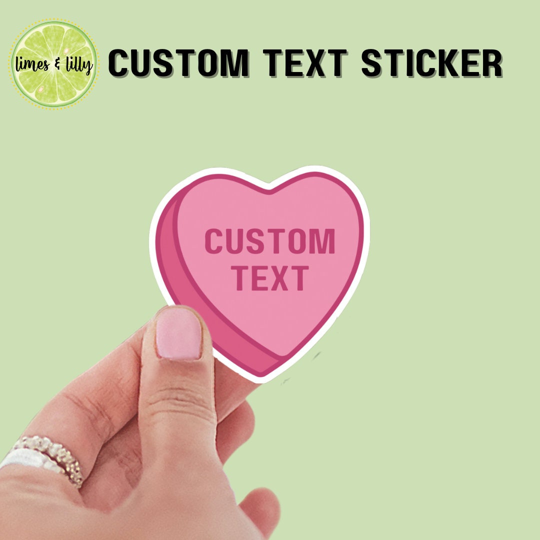 CUSTOM TEXT Candy Heart Sticker, Personalized Bookish Sticker, Booktok ...
