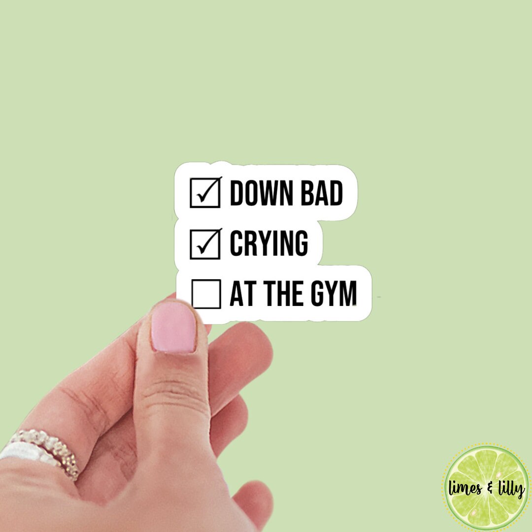 Down Bad Crying at the Gym Sticker | Checkmark Yes Sticker | TTPD ...
