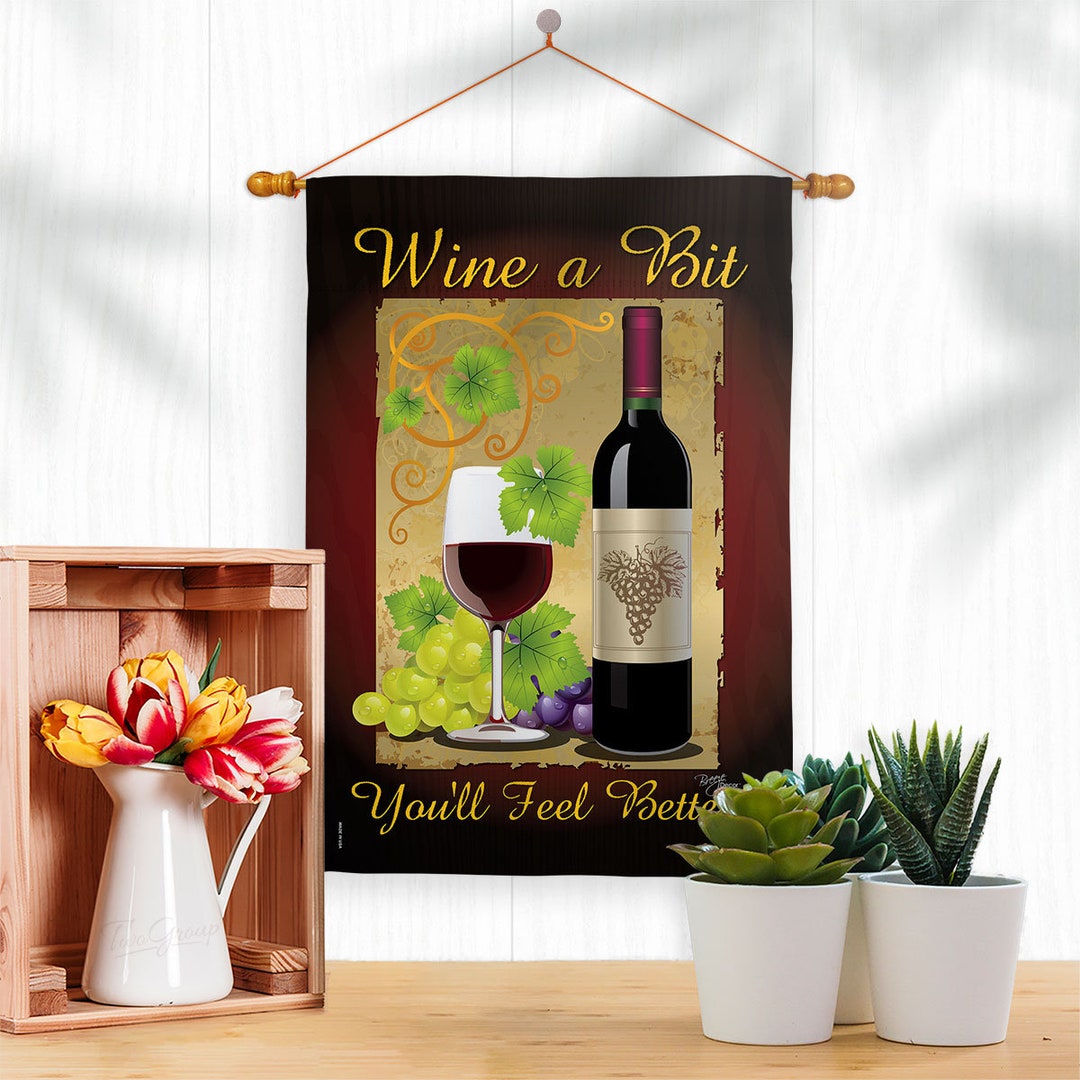 Wine a Bit Wine Garden Flag Outdoor Decorative Yard House Banner Double ...
