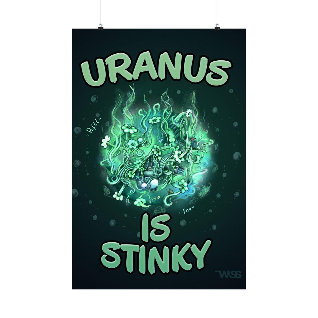 Uranus is Stinky Poster - Etsy