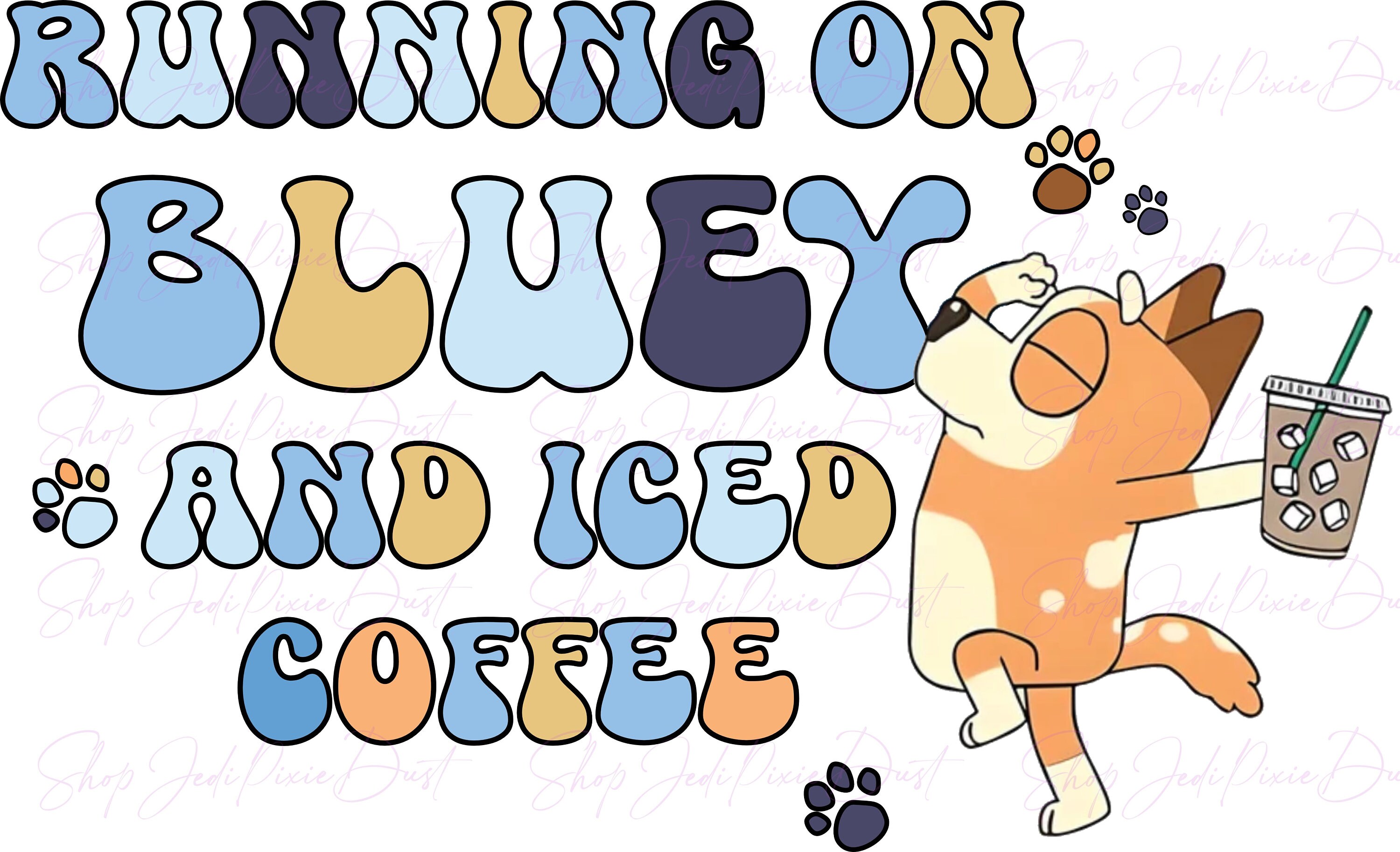 BLUEY: Running on Coffee - Etsy