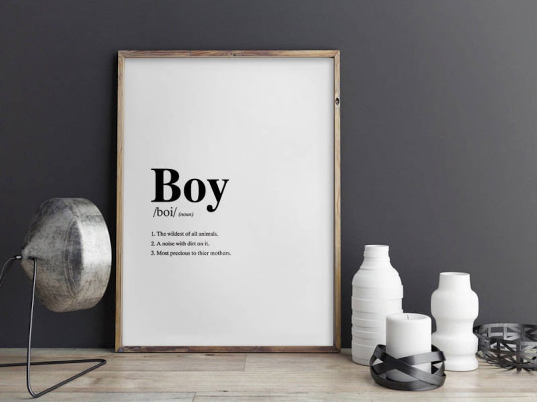Boy Definition Print, Definition Print, Quote Print, Wall Decor ...