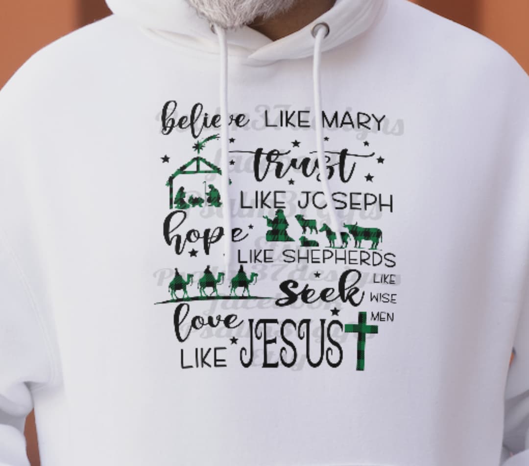 Believe Like Mary Trust Like Joseph Hope Like Shepherds Seek Like ...
