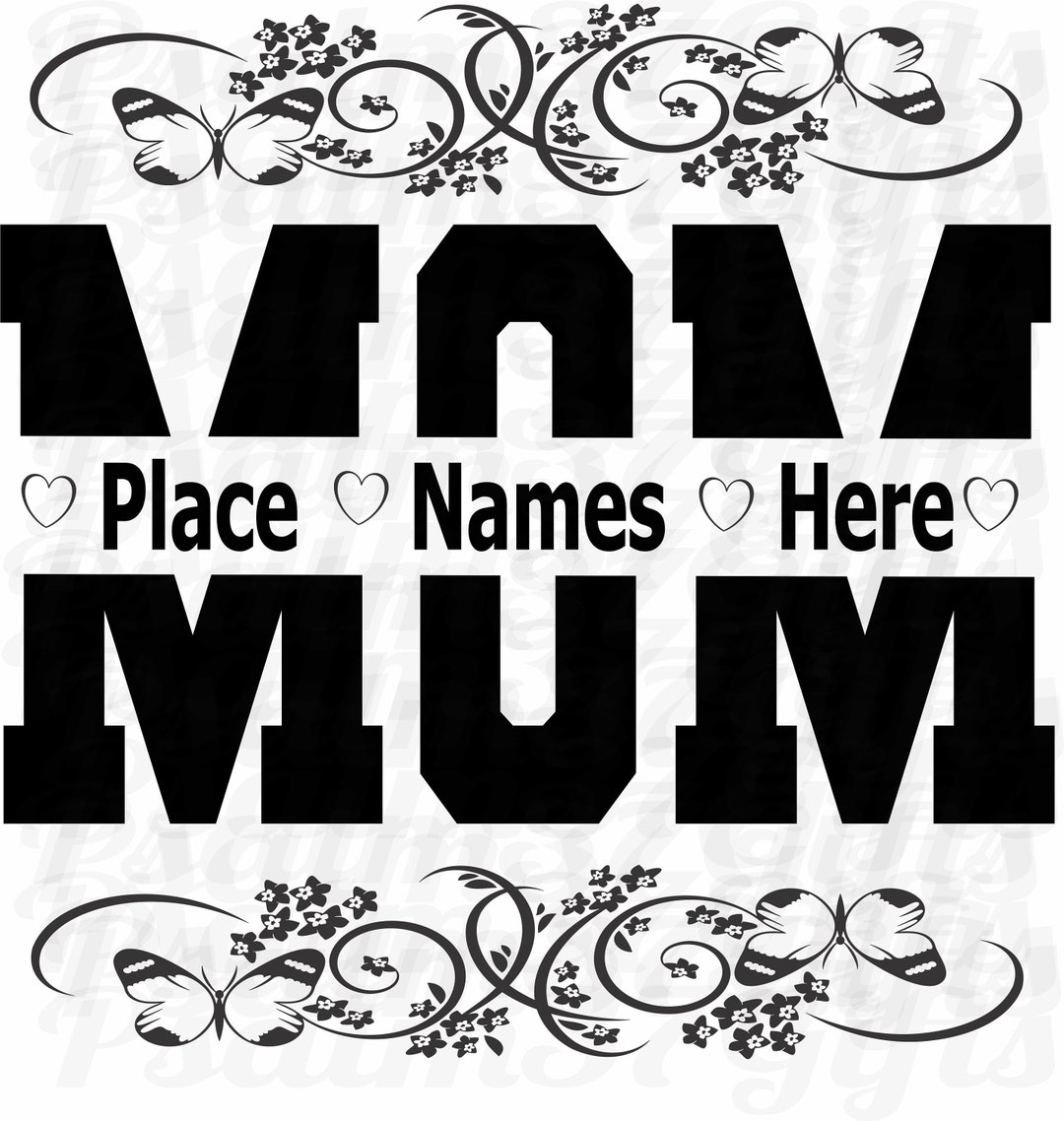 Mom Split With Hearts Editable to Add Your Names Personalize Svg File ...