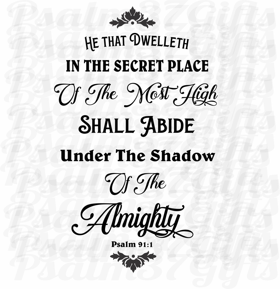 Psalm 91 1 Svg Verse Svg He That Dwelleth in the Secret Place - Etsy