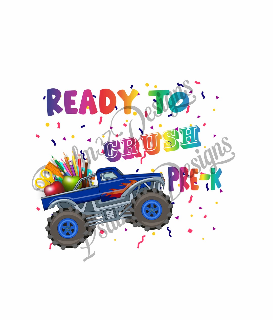 Ready to Crush Pre K Monster Truck Jpeg Png Graphic Sublimation Tumbler ...