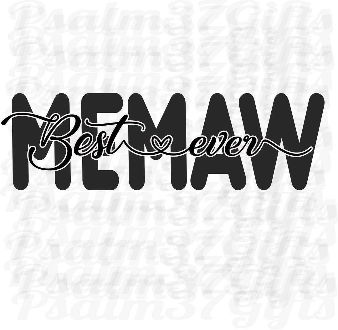 Best Memaw Ever Offset With Heart SVG File for Cricut Cutting Machines ...