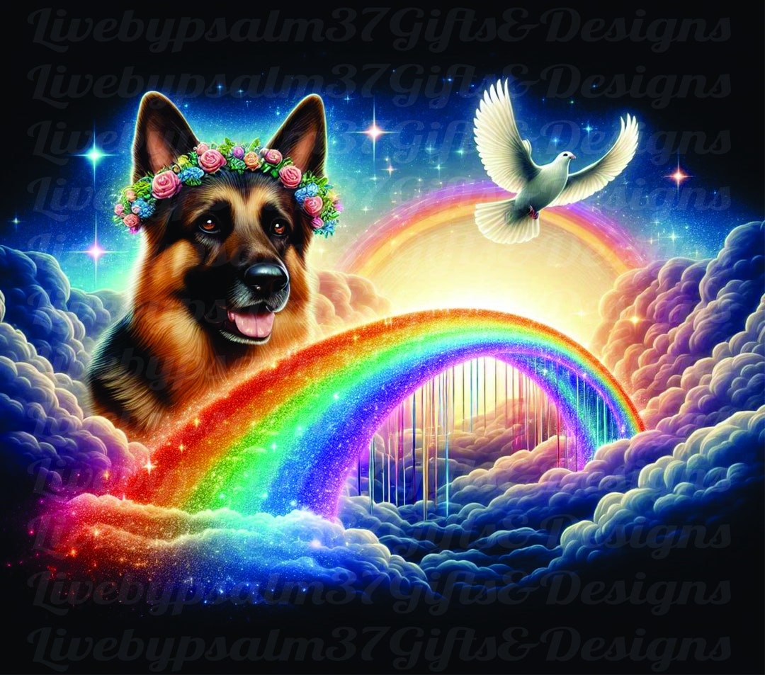 German Shepherd Crossing Rainbow Bridge Png Sublimation Tumbler Wrap ...