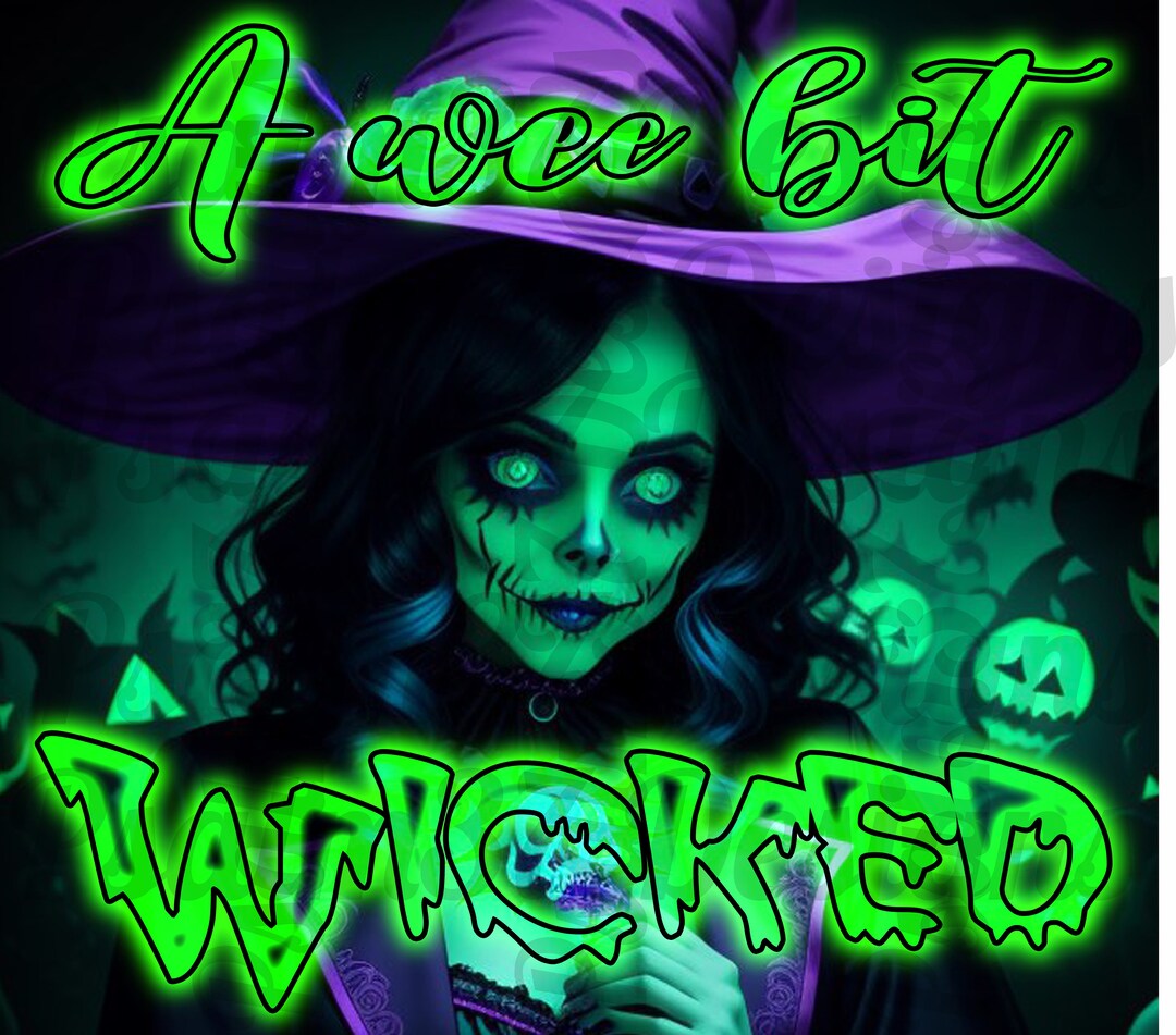 A Wee Bit Wicked Skeleton Witch Sublimation Tumbler Wrap Shirt ...