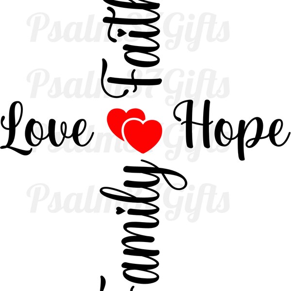 Faith Family Love Svg - Etsy