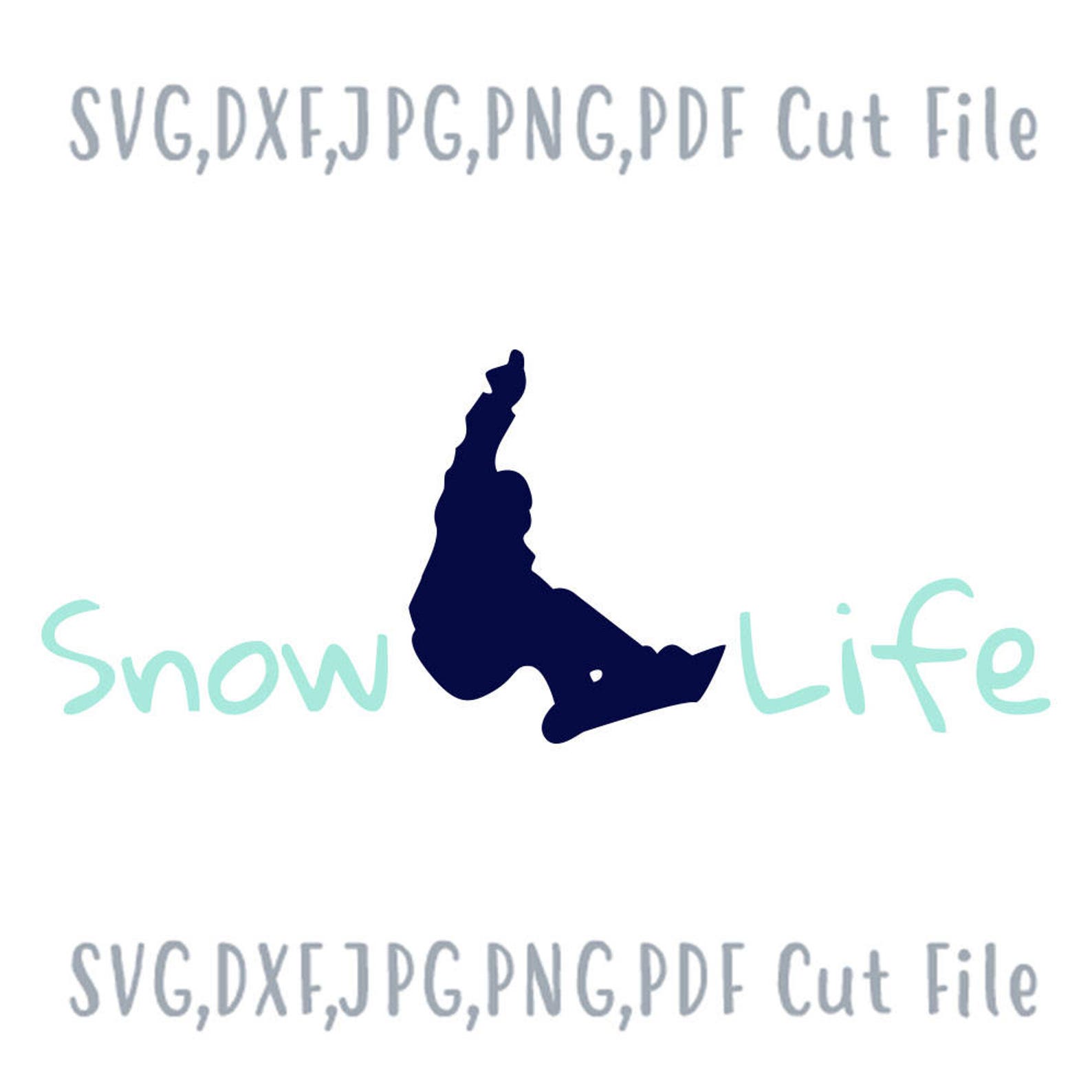Snow Life SVG Snowboarder Svg Snowboard DXF Jpg Png Snow - Etsy