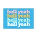 Hell Yeah Sticker Sticker Laptop Phone Water Bottle Car Decal ...