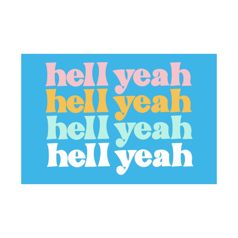 Hell Yeah Sticker Sticker Laptop Phone Water Bottle Car | Etsy