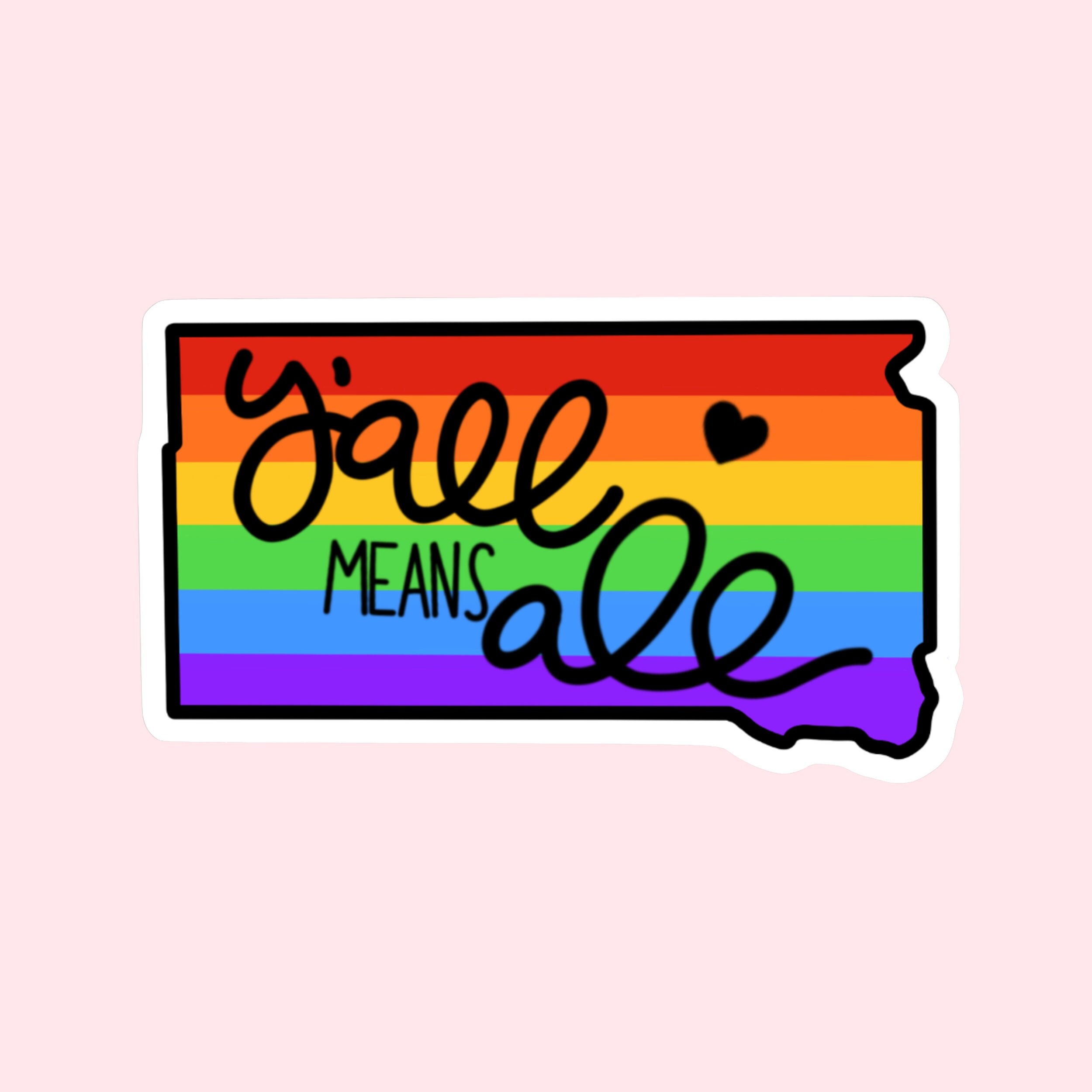 Alabama Y'all Means All Pride Alabama State Gay Pride Flag Rainbow ...