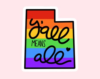 Y'all Means All Pride Gay Pride Flag Rainbow Sticker - Etsy