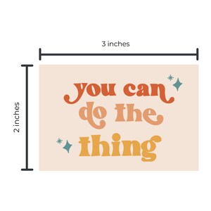 You Can Do the Thing Sticker Sticker Laptop Phone Water Bottle Car ...