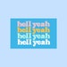 Hell Yeah Sticker Sticker Laptop Phone Water Bottle Car Decal Congratulations Girl Power Gift - Etsy