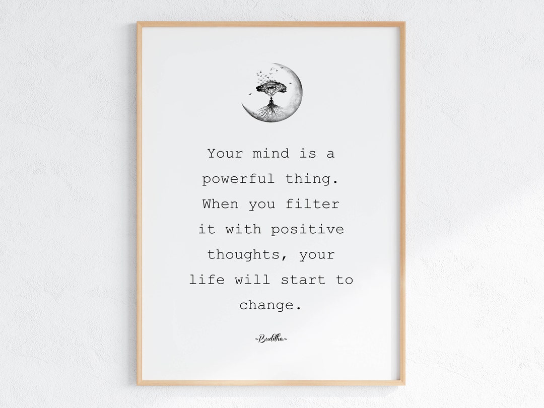 Positive Mindset Poster, Buddha Quote Print, Positive Thinking ...