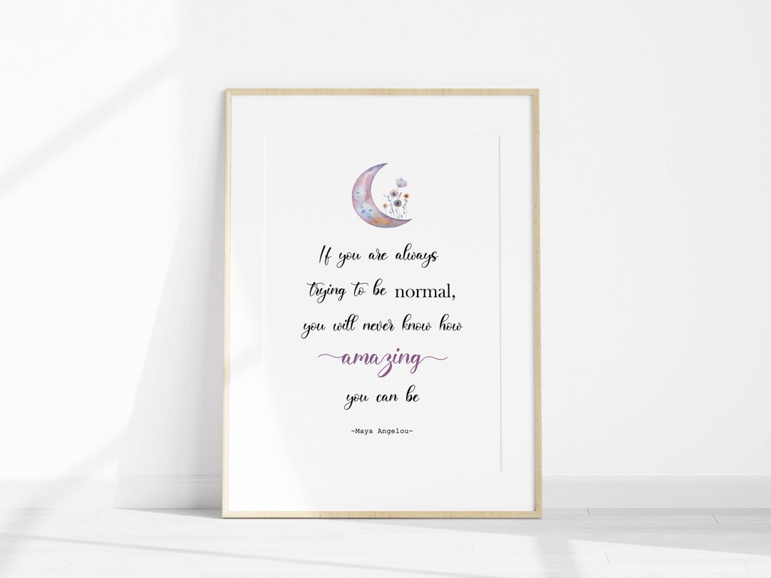 Maya Angelou Quote Wall Art, Literary Poster, Self Motivation, Be ...